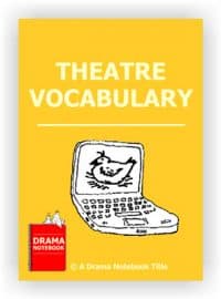 Theatre Vocabulary-Full list for Drama Class