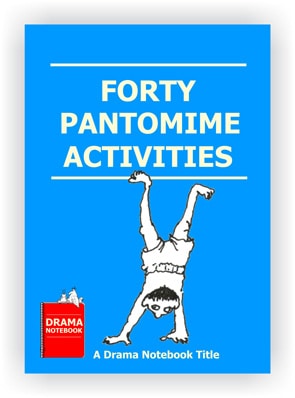 40 Pantomime Activities to Use in Drama Class-PDF Download