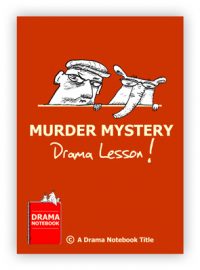 Murder Mystery Drama Activity and Lesson Plan for Kids and Teens