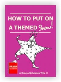 Create Your Own Show--Tips for Putting on an Original Performance