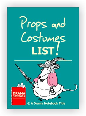 Props and Costumes List for Drama Class