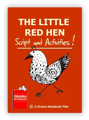 The Little Red Hen Play Script for Schools