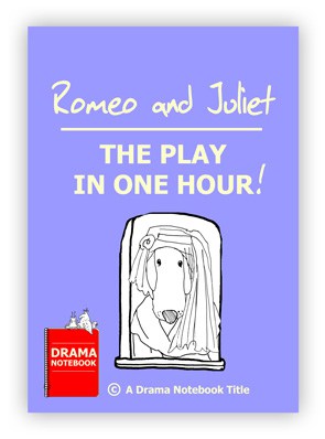 One Hour Romeo and Juliet Script for High-school and Middle-school