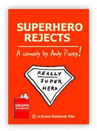 Superhero Play Script for Kids and Teens-Superhero Rejects