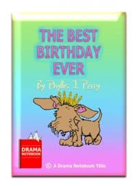 Birthday Party Play Script for Kids-The Best Birthday Ever