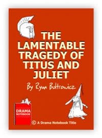 Modern Shakespeare Play-The Lamentable Tragedy of Titus and Juliet
