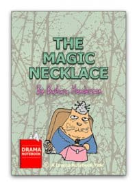 Short, Funny Play Script for Teens-The Magic Necklace
