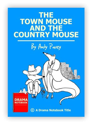 The Town Mouse and The Country Mouse Play Script for Schools
