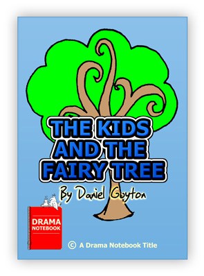 Comedy Fairy Tale Play Script for Schools-The Kids and the Fairy Tree