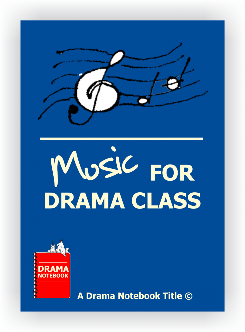 Plays with Music - Drama Notebook