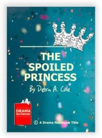 Fairy Tale Script for Schools-The Spoiled Princess