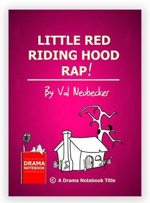 Short Little Red Riding Hood Play Script for Schools-Includes Rap