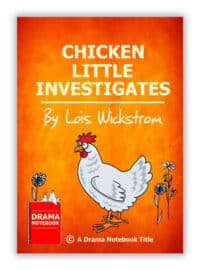Chicken Little Playscript with Science Drama Integration.