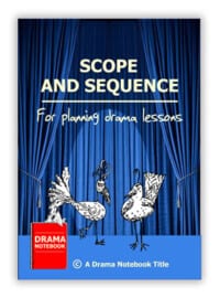 Scope and Sequence for Planning Drama Lessons