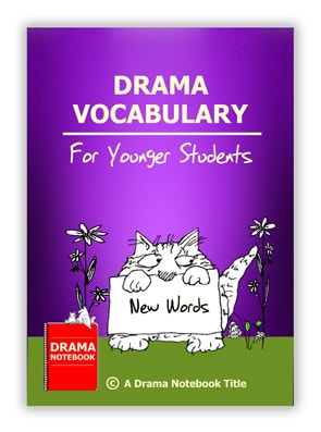 Drama Vocabulary for Younger Student