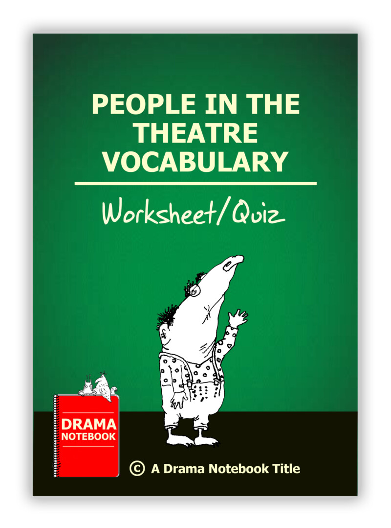 Drama Worksheets for Kids and Teens - Drama Notebook