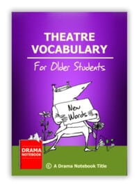 Theatre Vocabulary - Older Students