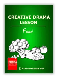 Creative Drama Lesson-Food!
