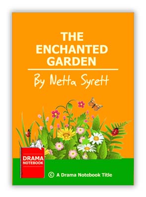 The Enchanted Garden Play Script